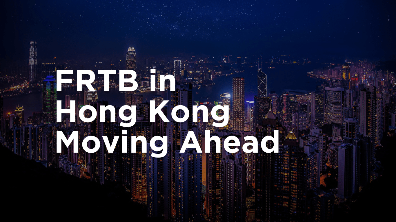 FRTB in Hong Kong Moving Ahead - ElysianNxt